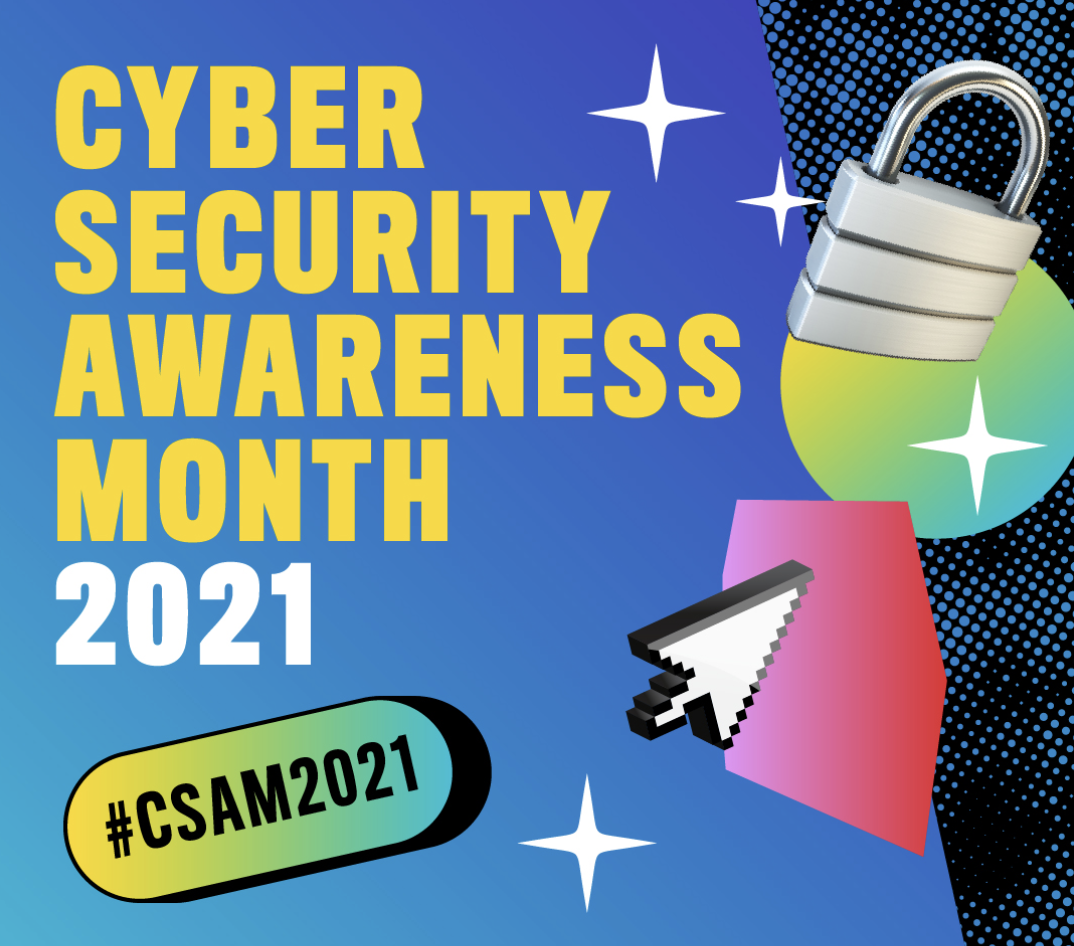 Cyber Security First - Cyber Security Awareness Month 2021